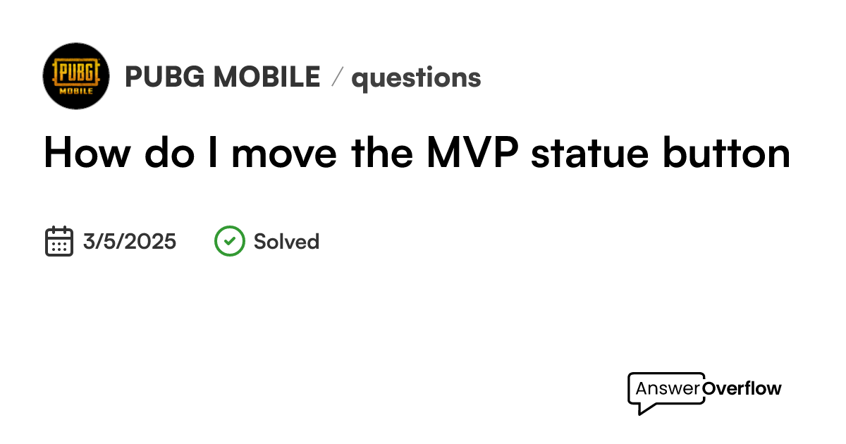 How do I move the MVP statue button ? - PUBG MOBILE