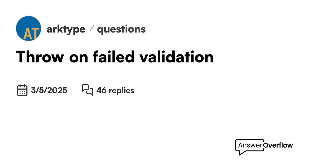 Throw on failed validation - arktype