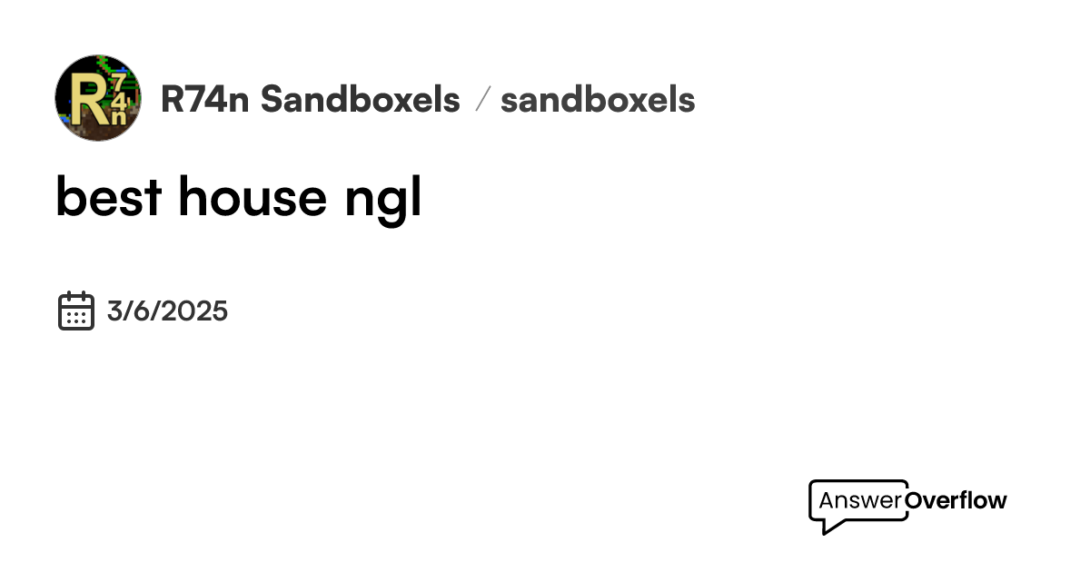 best house ngl - 🚨 R74n / Sandboxels
