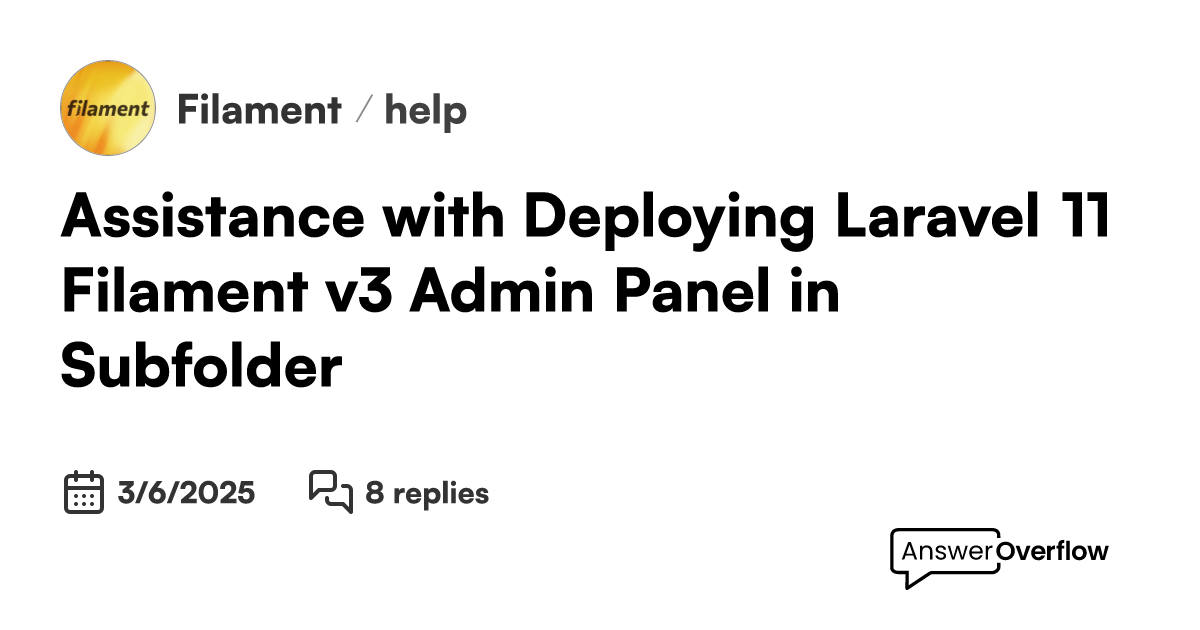 Assistance with Deploying Laravel 11 & Filament v3 Admin Panel in Subfolder - Filament