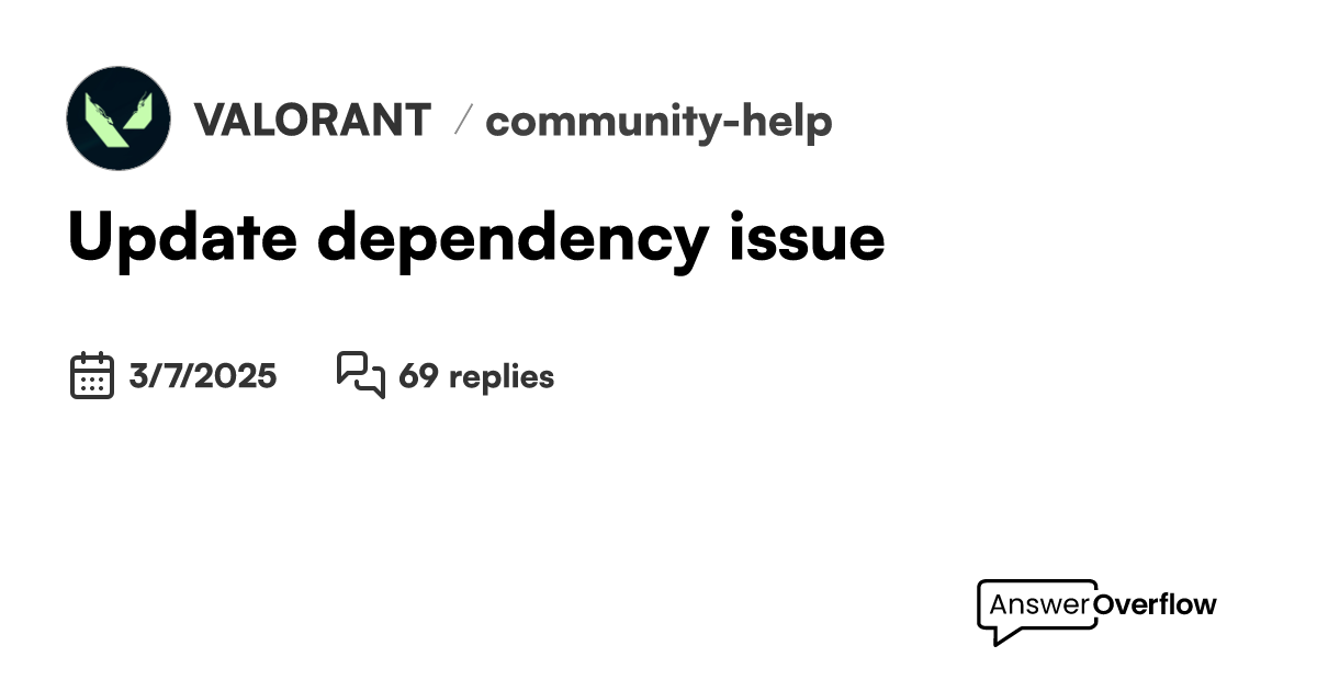 Update dependency issue - VALORANT