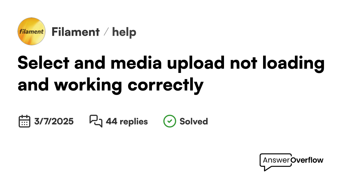 Select and media upload not loading and working correctly - Filament