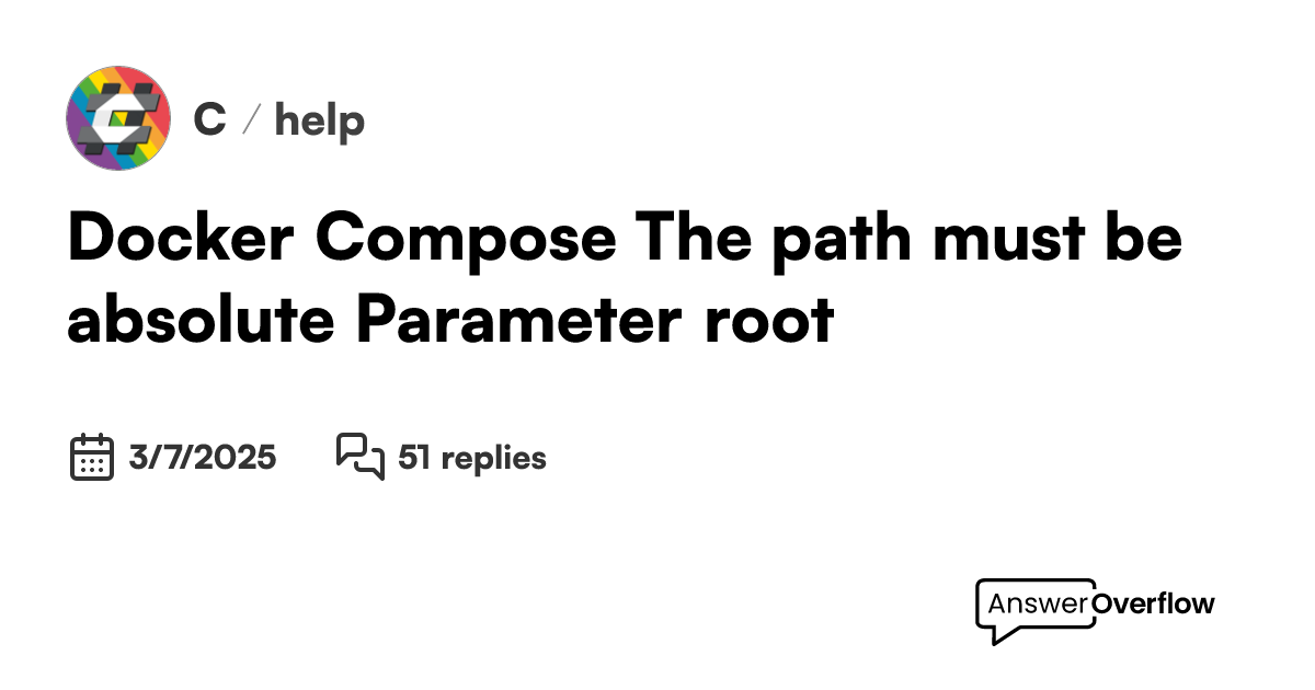 [Docker Compose] The path must be absolute. (Parameter 'root') - C#