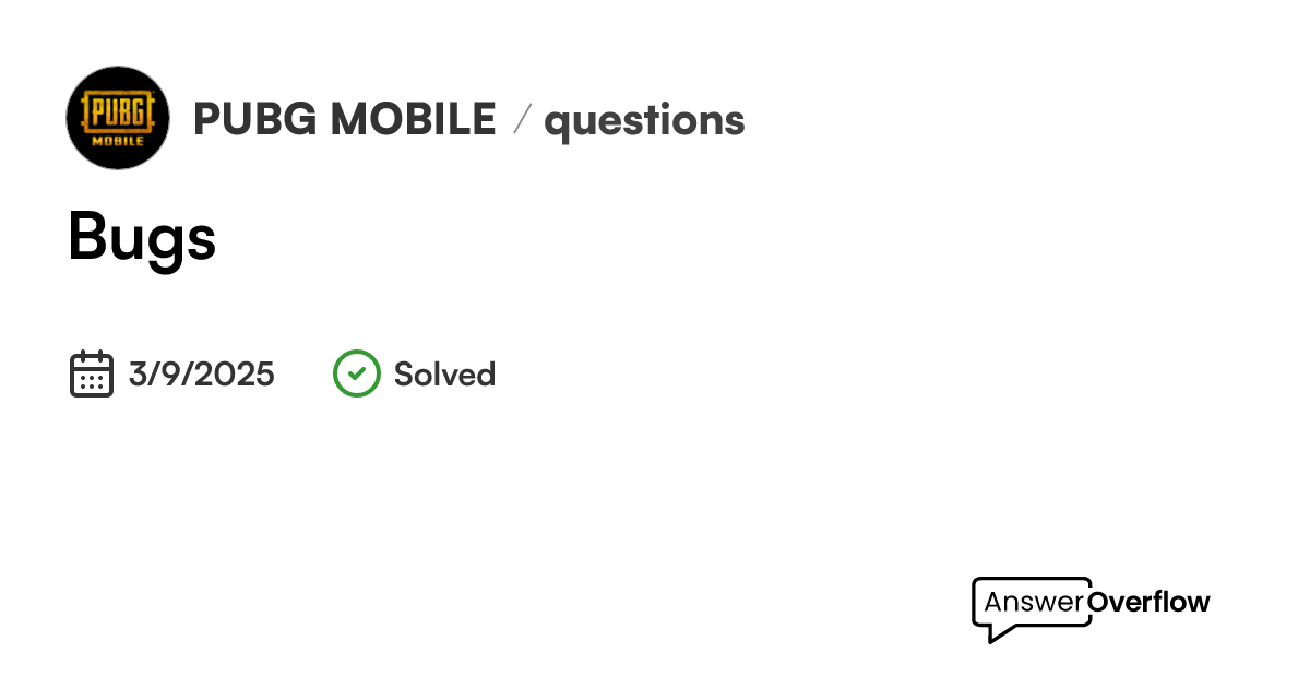 Bugs - PUBG MOBILE