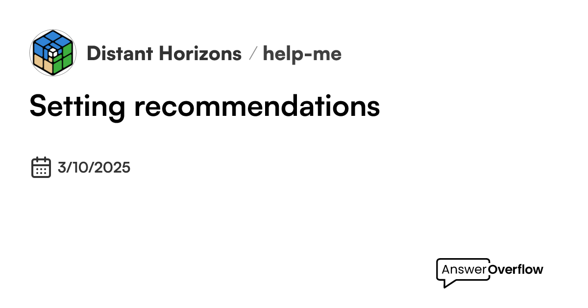 Setting recommendations - Distant Horizons
