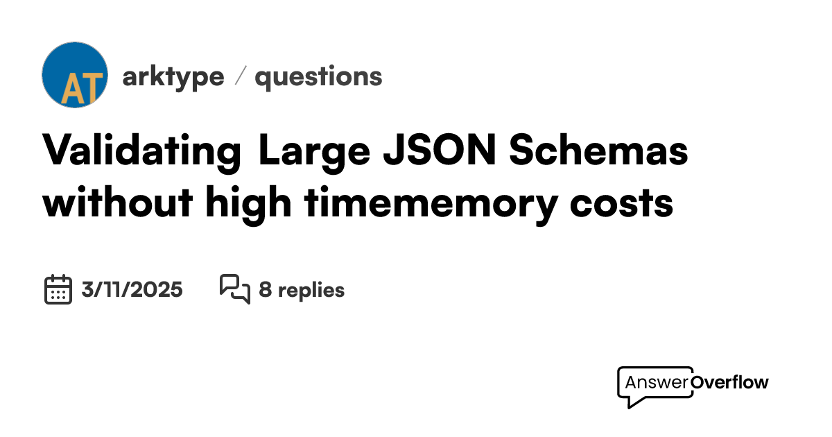 Validating Large JSON Schemas without high time/memory costs - arktype