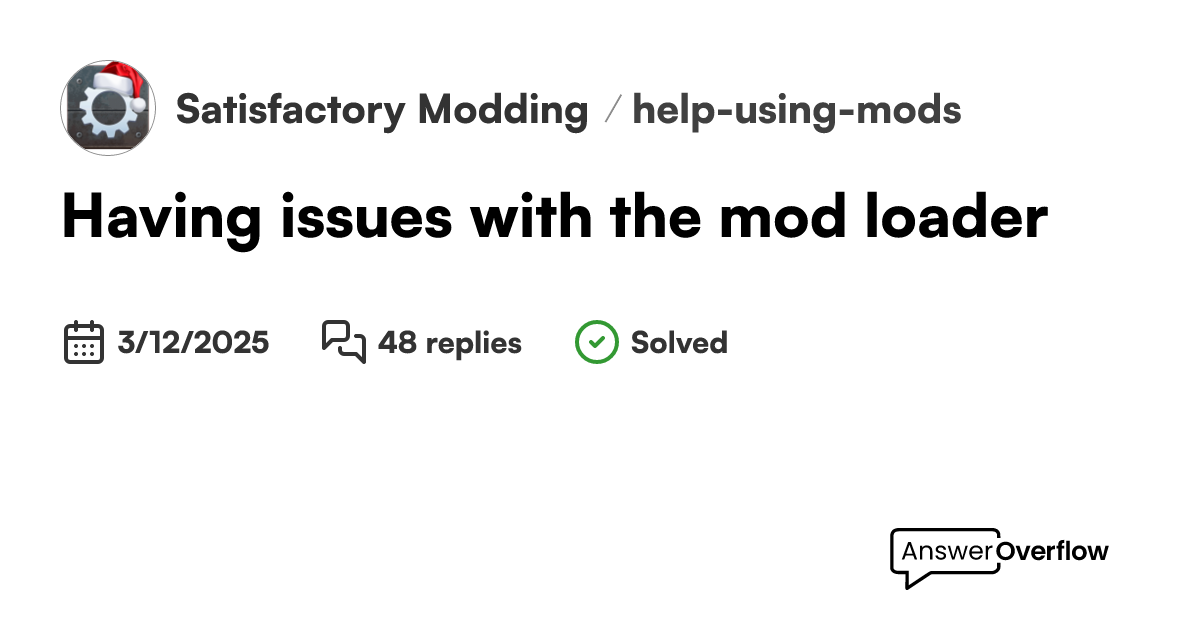 Having issues with the mod loader - Satisfactory Modding