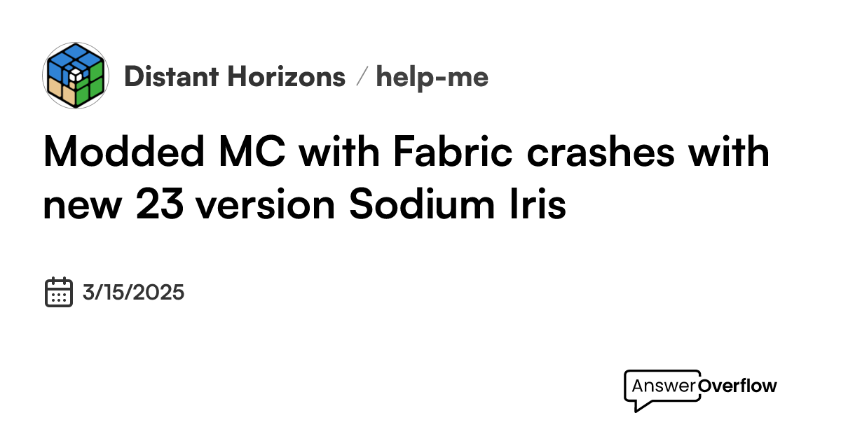 Modded MC with Fabric crashes with new 2.3 version (Sodium, Iris ...