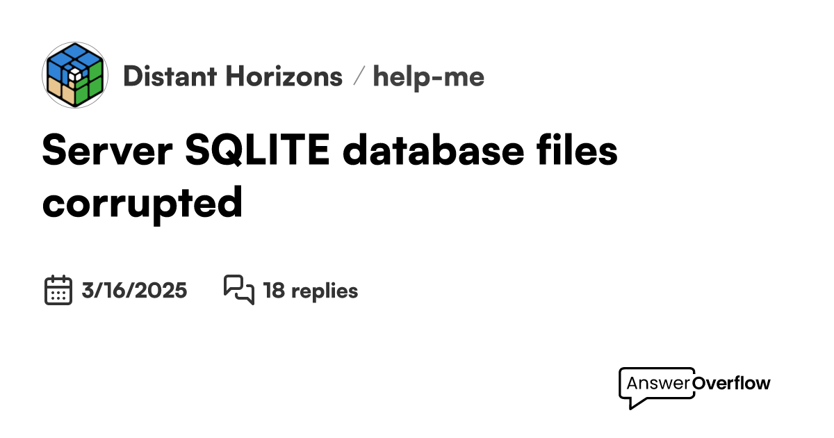 Server “SQLITE database files corrupted” - Distant Horizons