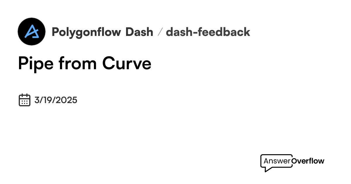 Pipe from Curve - Polygonflow Dash
