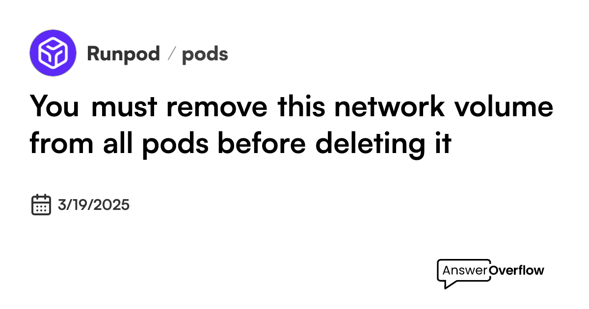 You must remove this network volume from all pods before deleting it ...