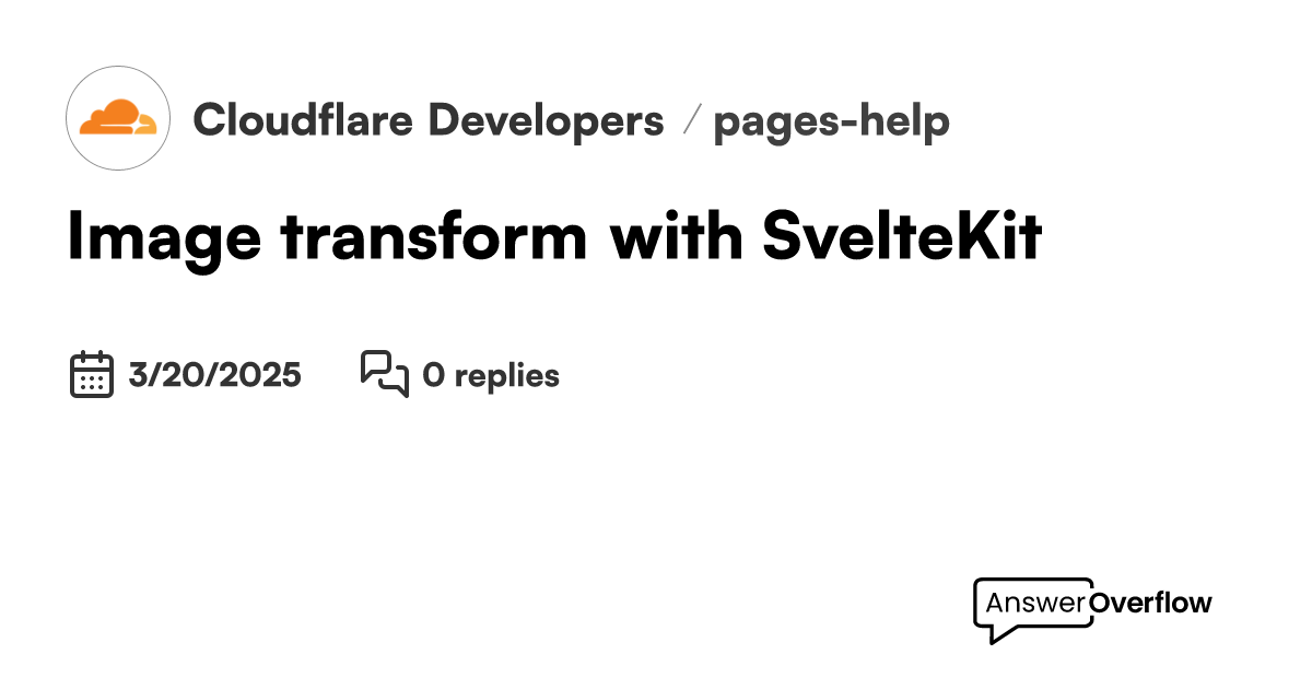 Image Transform With Sveltekit Cloudflare Developers