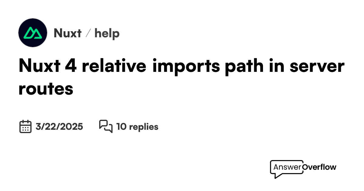 Nuxt 4 / relative imports path in server routes - Nuxt