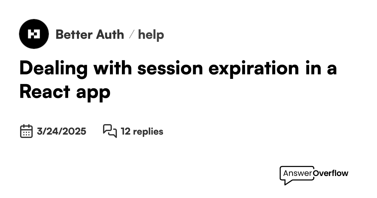 Dealing with session expiration in a React app - Better Auth