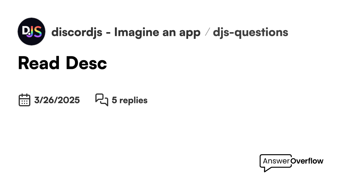 Read Desc - discord.js - Imagine an app