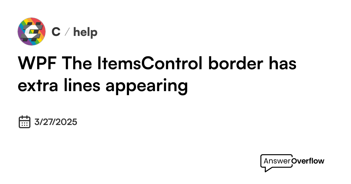 WPF ： The ItemsControl border has extra lines appearing. - C#