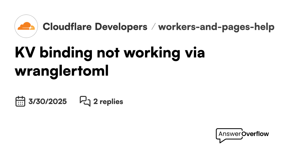 KV binding not working via wrangler.toml - Cloudflare Developers