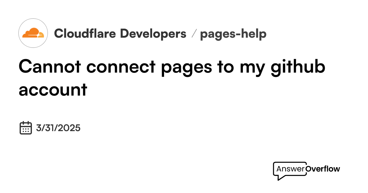 Cannot connect pages to my github account - Cloudflare Developers