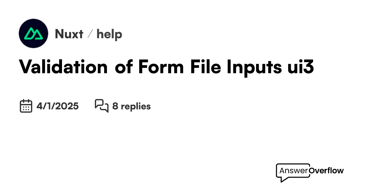 Validation of Form File Inputs (ui3) - Nuxt