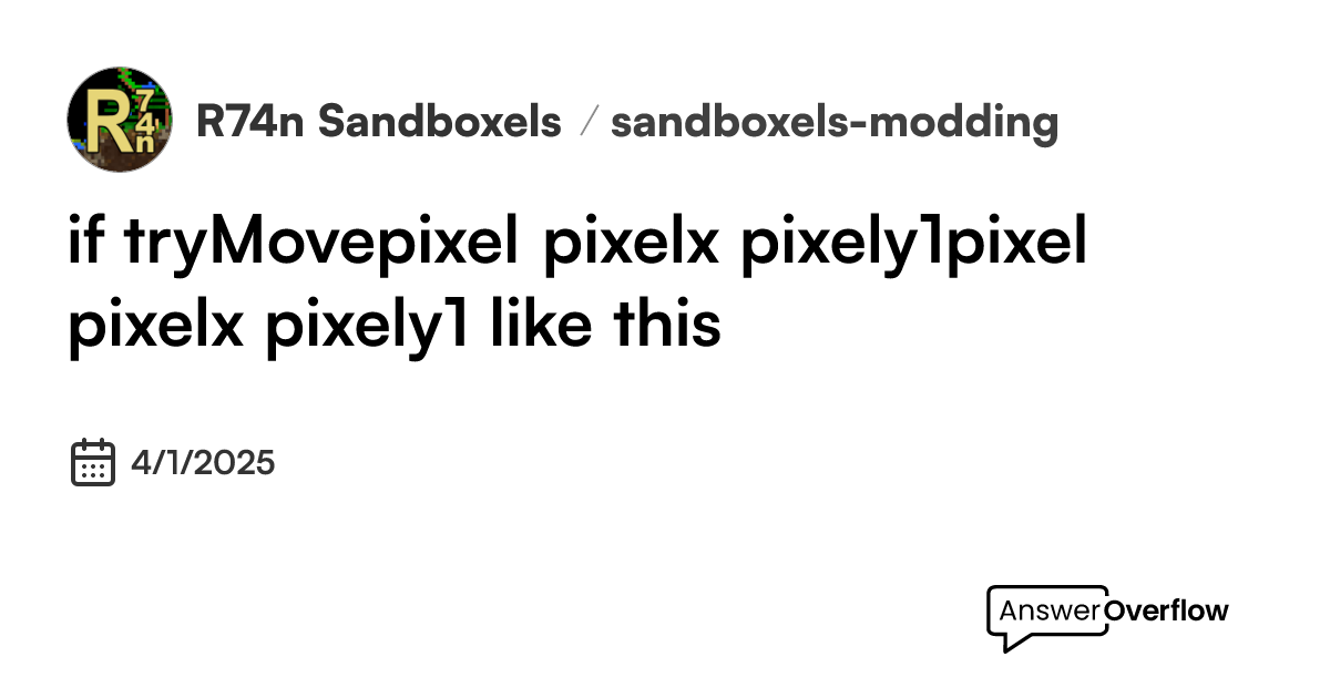 if (!tryMove(pixel, pixel.x, pixel.y+1),(pixel, pixel.x, pixel.y+1 ...