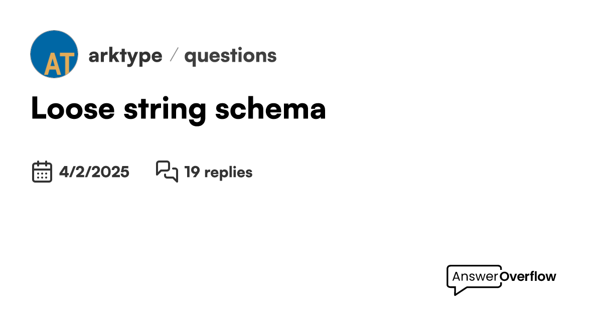 Loose string schema - arktype