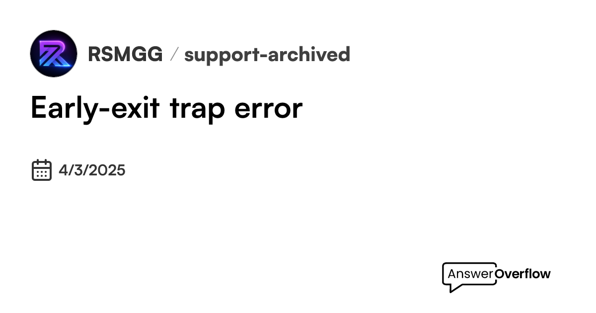 Early-exit trap error - RSM.GG