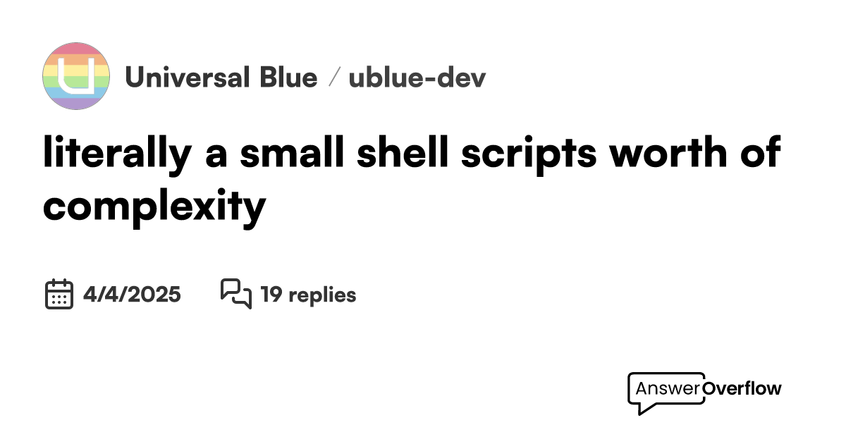 literally a small shell script's worth of complexity - Universal Blue