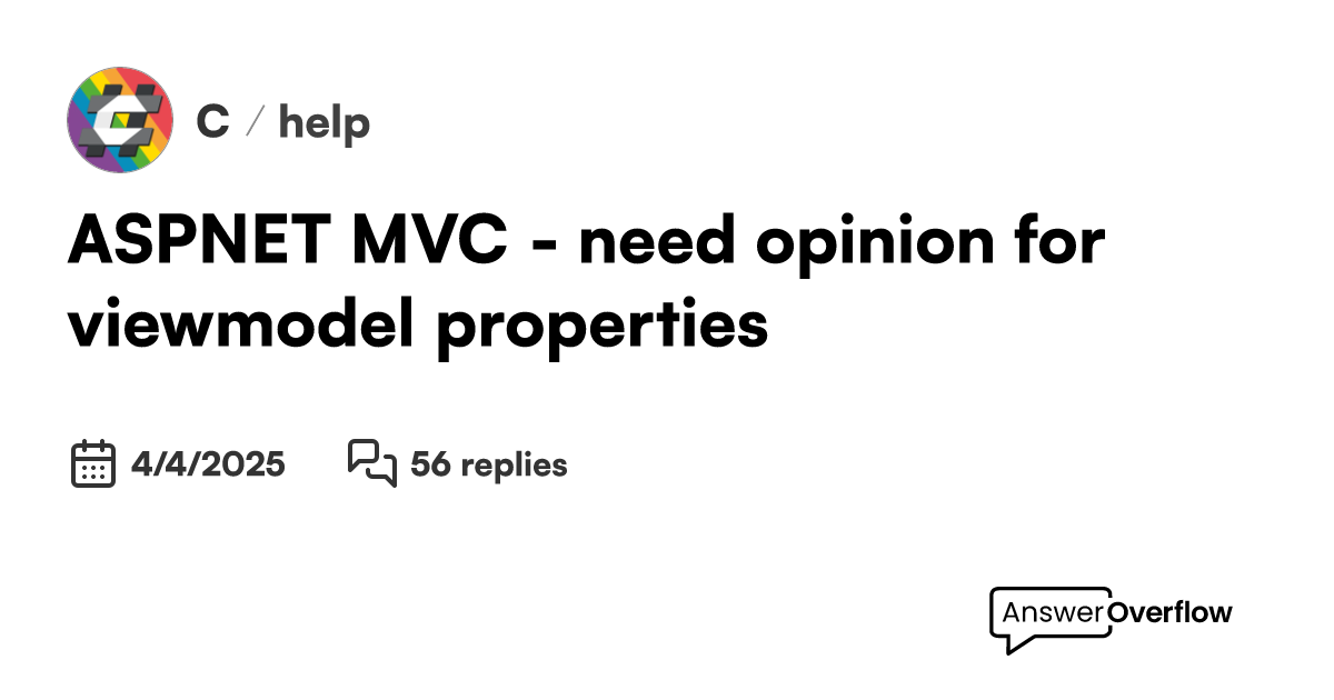 Aspnet Mvc Need Opinion For Viewmodel Properties C