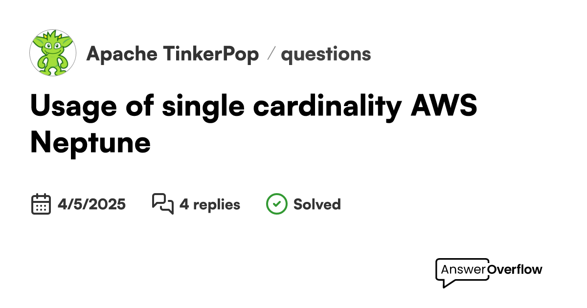 Usage of single cardinality AWS Neptune - Apache TinkerPop