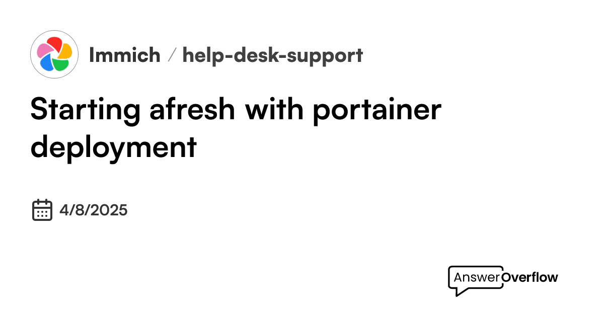 Starting afresh with portainer deployment - Immich