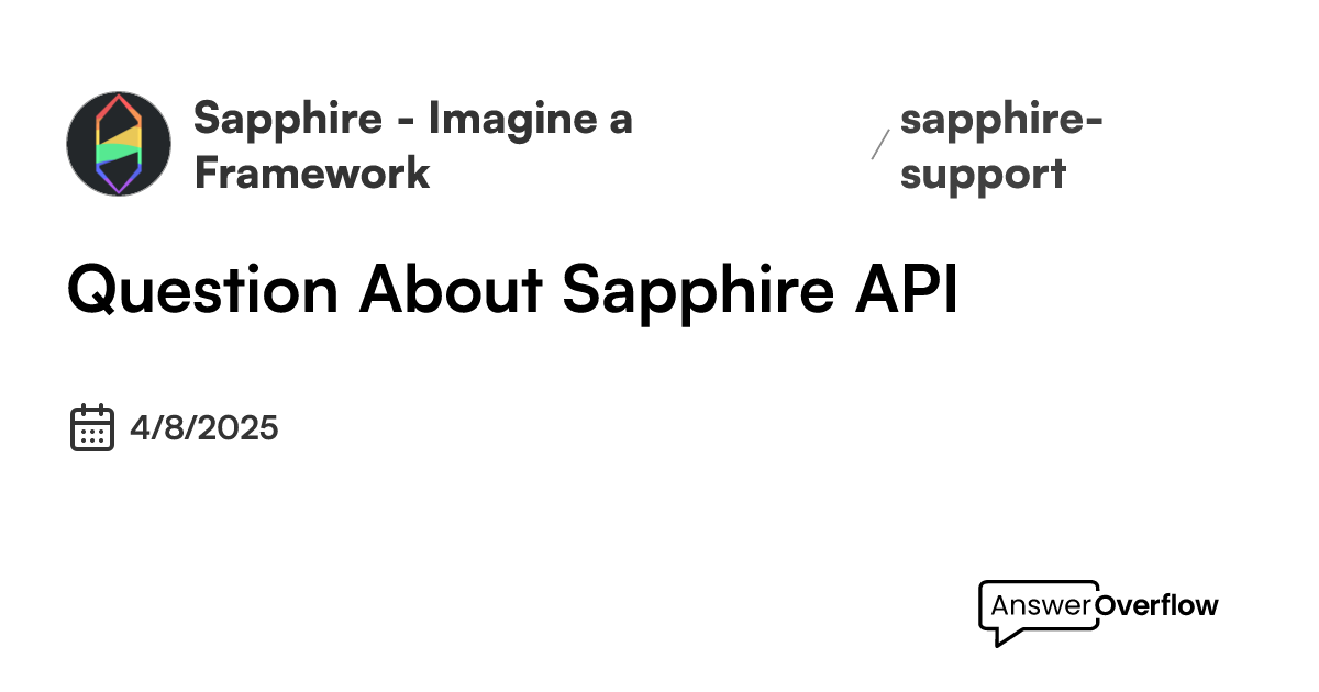 Question About Sapphire API - Sapphire - Imagine a Framework