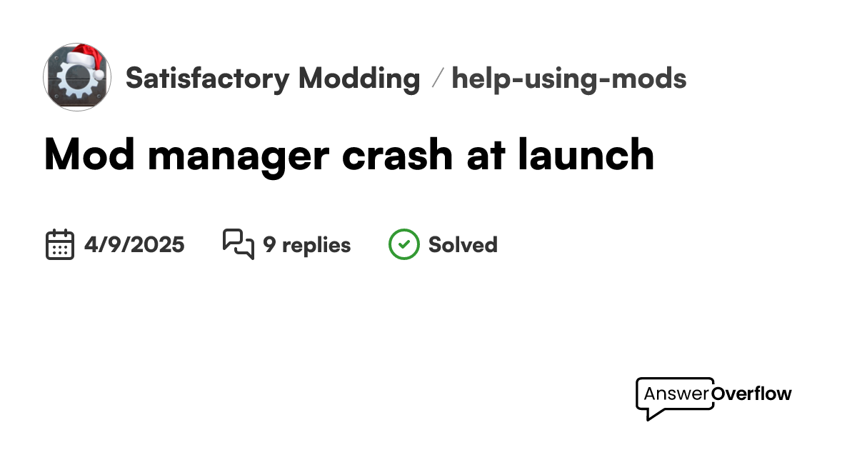 Mod manager crash at launch - Satisfactory Modding