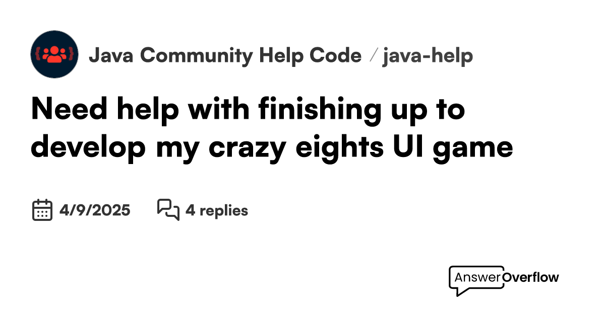 Need help with finishing up to develop my crazy eights UI game - Java Community | Help. Code. Learn.