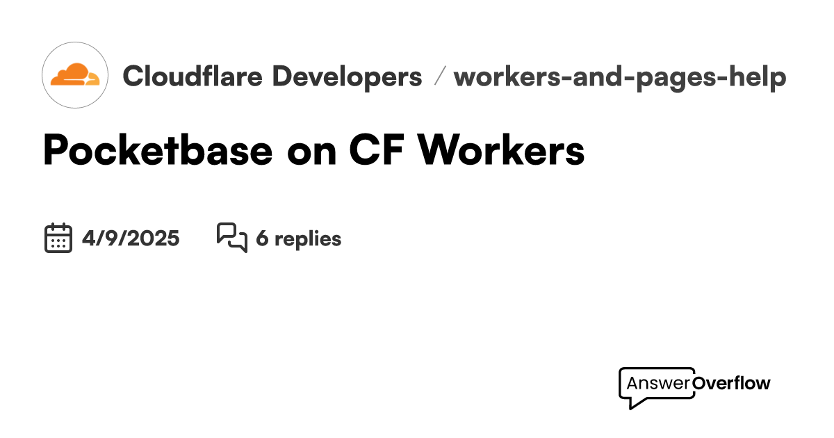 Pocketbase on CF Workers - Cloudflare Developers