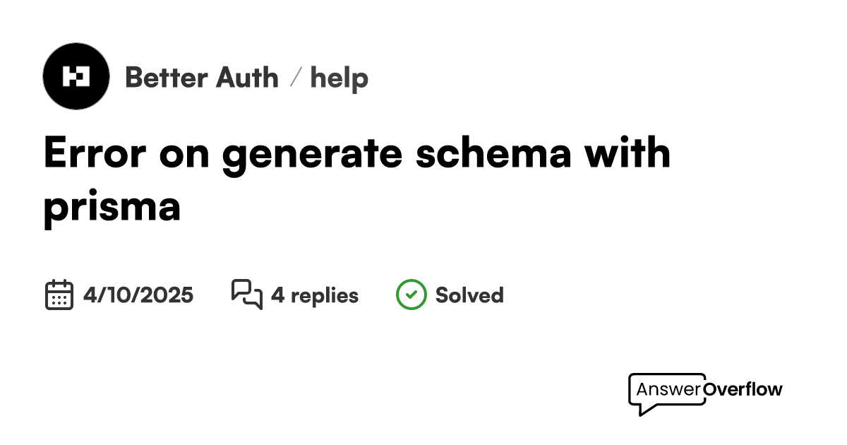 Error on generate schema with prisma - Better Auth