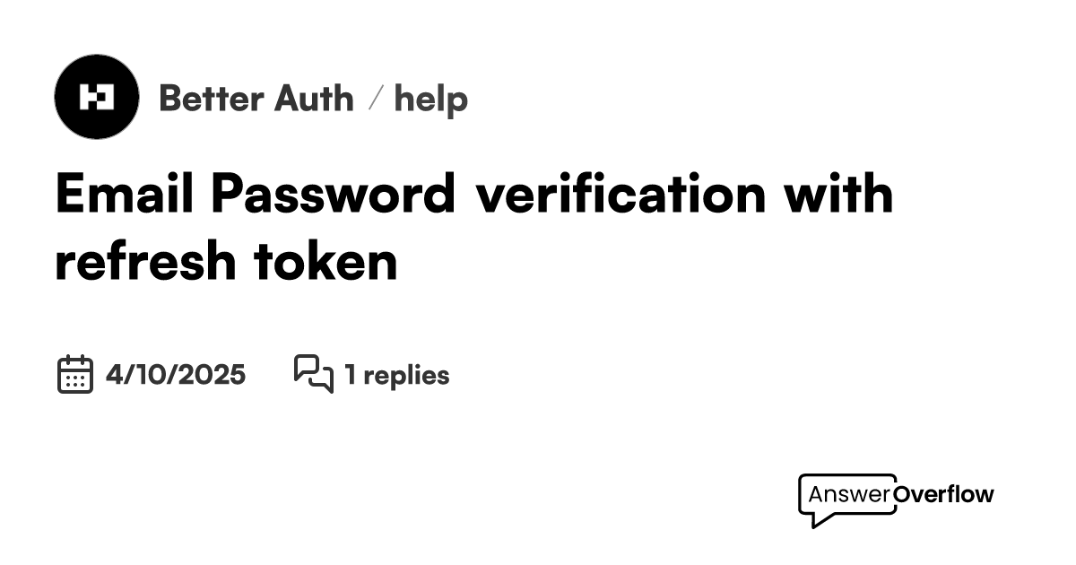 Email & Password verification with refresh token - Better Auth