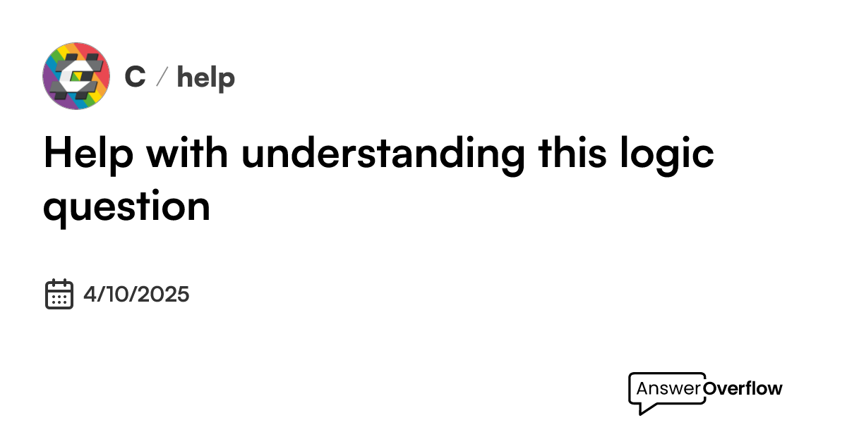 Help with understanding this logic question. - C#