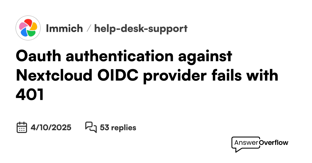 Oauth authentication against Nextcloud OIDC provider fails with 401 - Immich