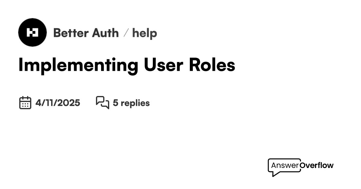 Implementing User Roles - Better Auth