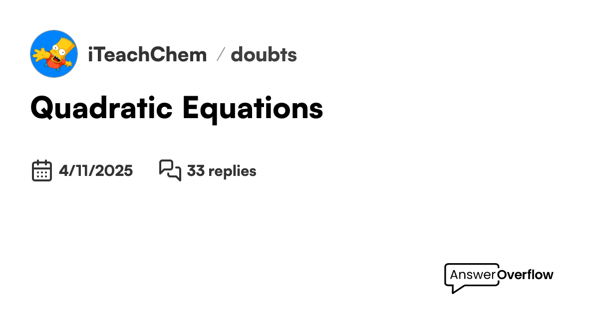 Quadratic Equations - iTeachChem