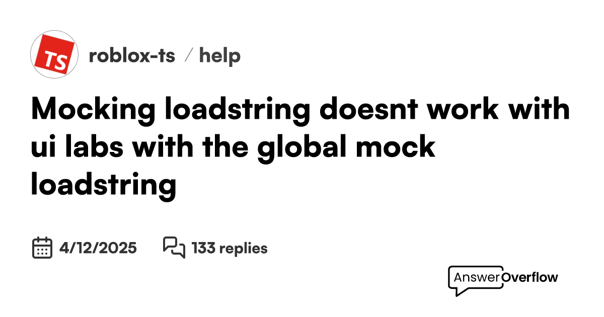 Mocking `loadstring` doesn't work with ui labs with the global mock loadstring - roblox-ts
