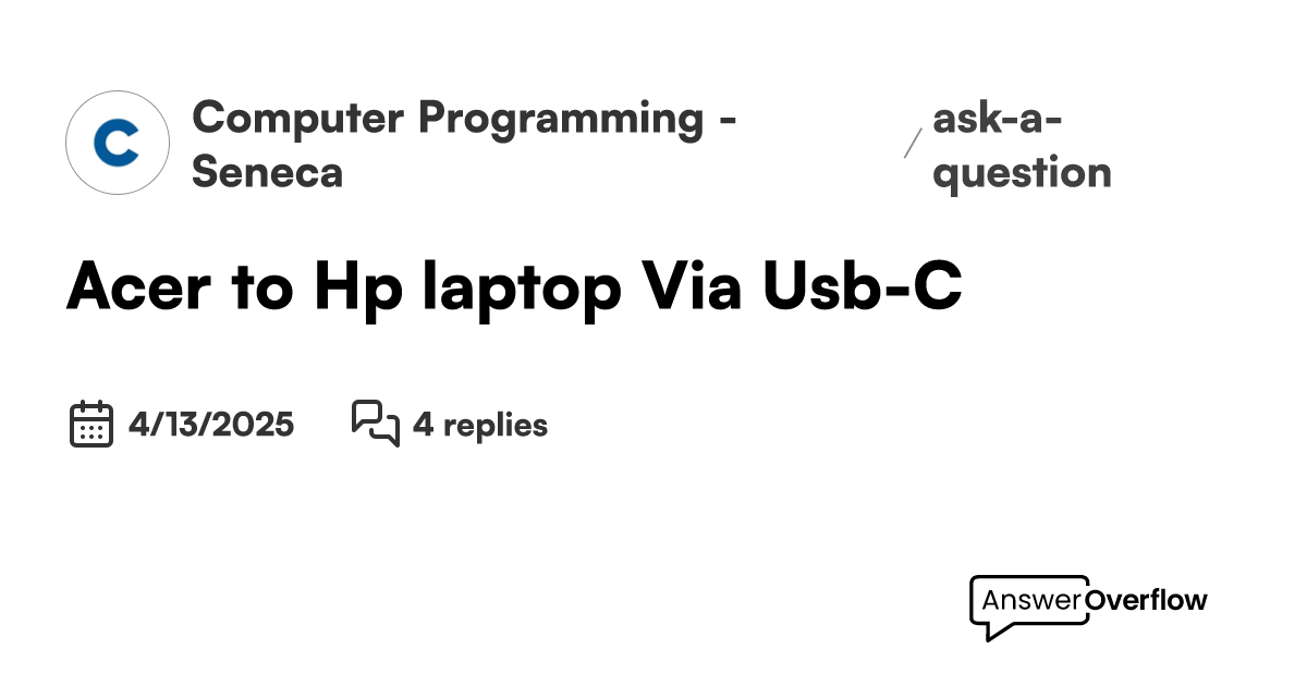 Acer to Hp laptop Via Usb-C - Computer Programming - Seneca Polytechnic College
