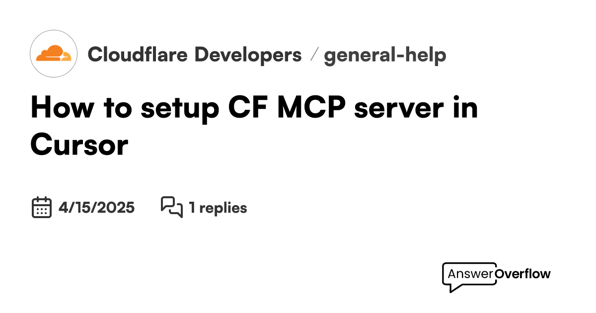 How to setup CF MCP server in Cursor? - Cloudflare Developers