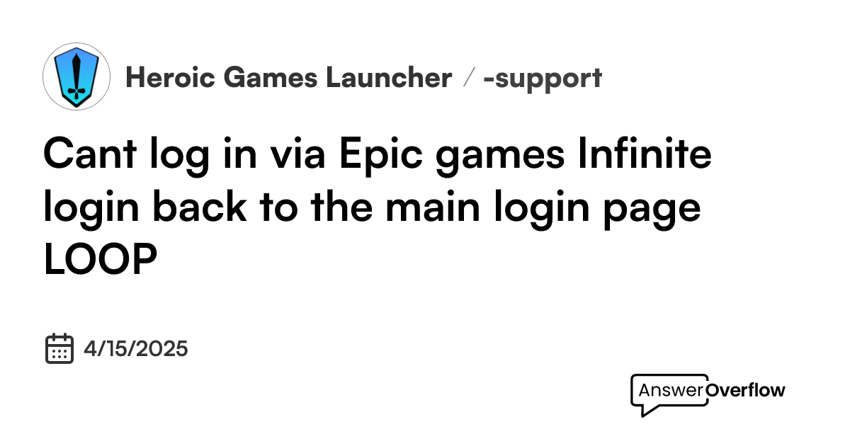 Can't log in via Epic games Infinite login back to the main login page ...