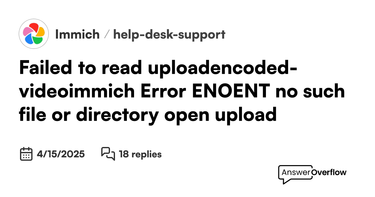 Failed to read upload/encoded-video/.immich: Error: ENOENT: no such file or directory, open ...