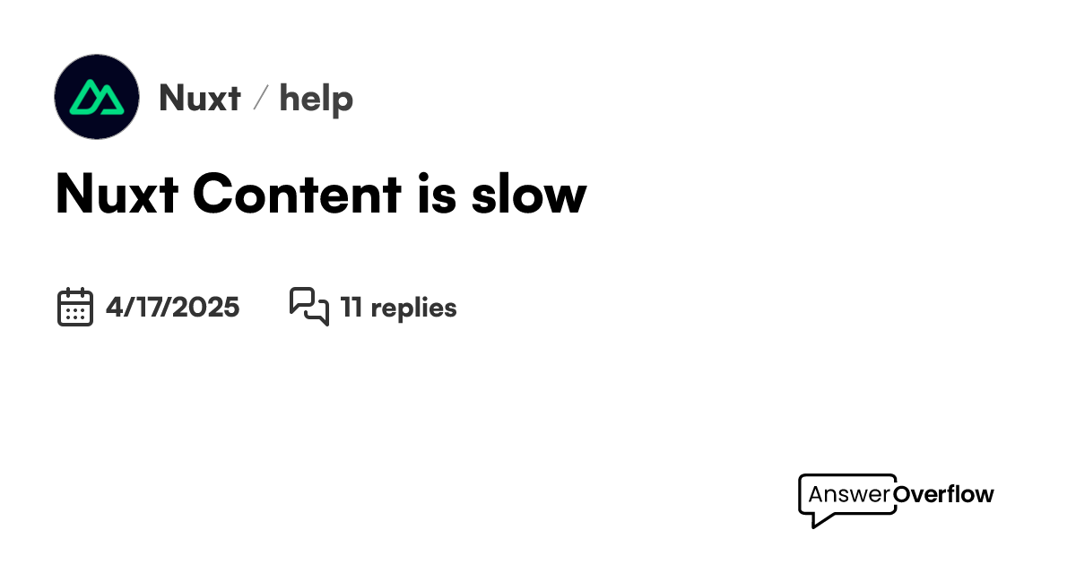 Nuxt Content is slow - Nuxt