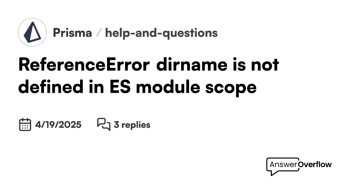 ReferenceError: __dirname is not defined in ES module scope - Prisma