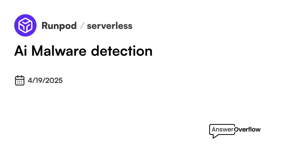 Ai Malware detection - RunPod