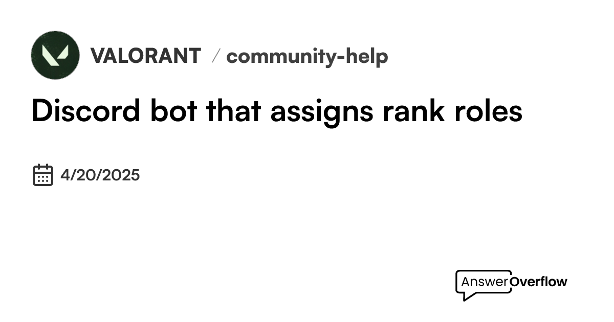Discord bot that assigns rank roles - VALORANT