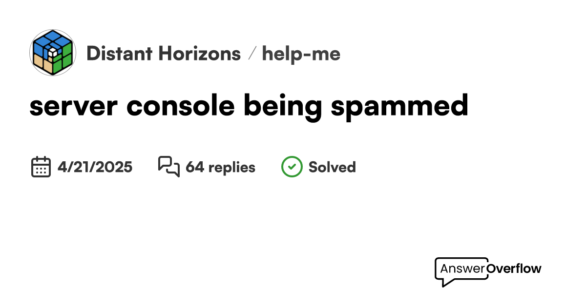 server console being spammed - Distant Horizons